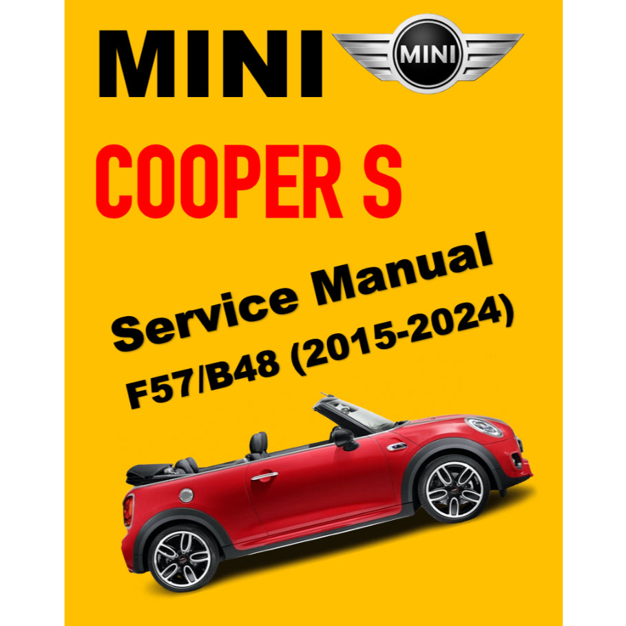 MINI COOPER S F57 B48 (2015-2024) SERVICE WORKSHOP MANUAL – Flamingo ...
